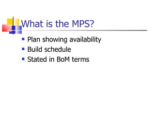 Manufacturing planning & control (mpc) system | PPT