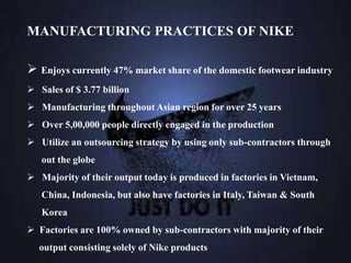 Manufacturing practices of nike | PPT
