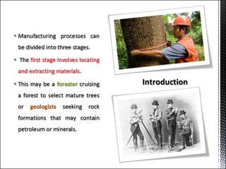 Manufacturing process | PPT