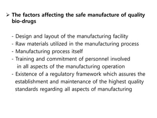 Manufacturing process of bio drugs pharma.ppt