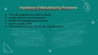 manufacturing process about casting and definition of manufacturing .pptx