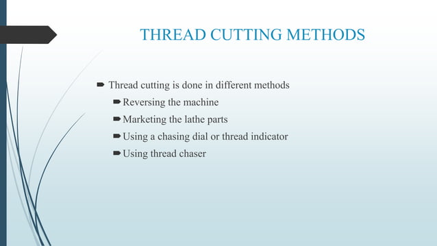 MANUFACTURING PROCESS-II UNIT-2 LATHE MACHINE | PPTX