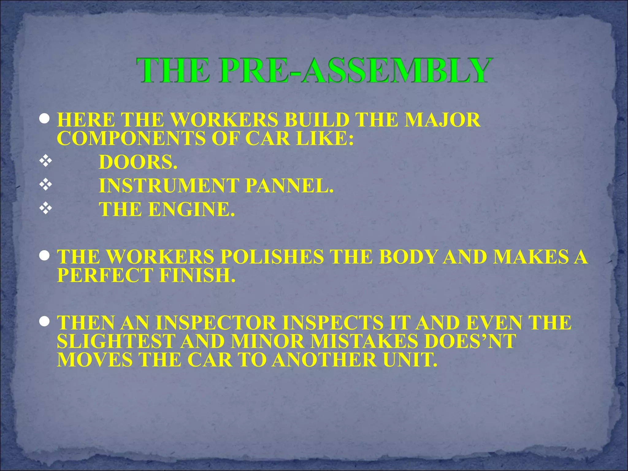 Manufacturing process & assembly of automobile | PPT