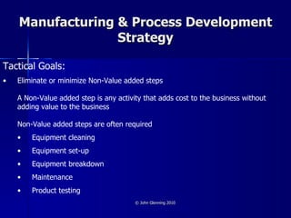 Manufacturing & Process Development Strategy | PPT