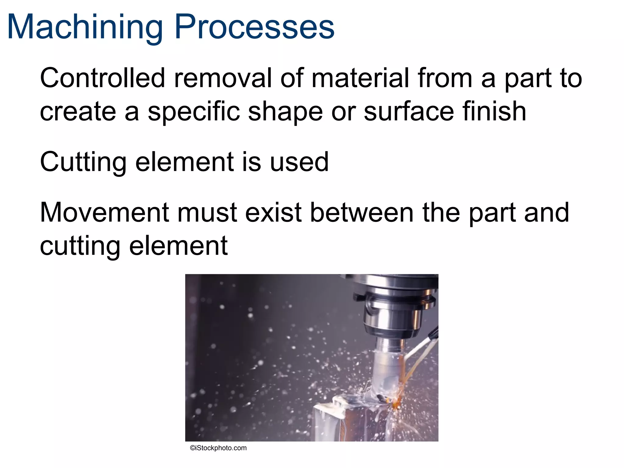 Manufacturing processes | PPT