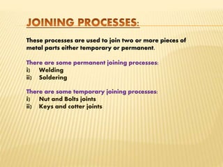 Manufacturing processes | PPTX
