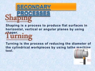Manufacturing processes | PPTX