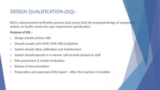 Manufacturing process model, URS, DQ, IQ, OQ, PQ,.pptx