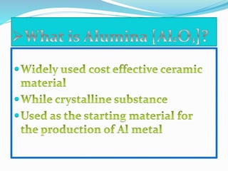 Manufacturing process of alumina | PPTX