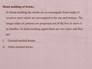 Manufacturing process of bricks | PPT