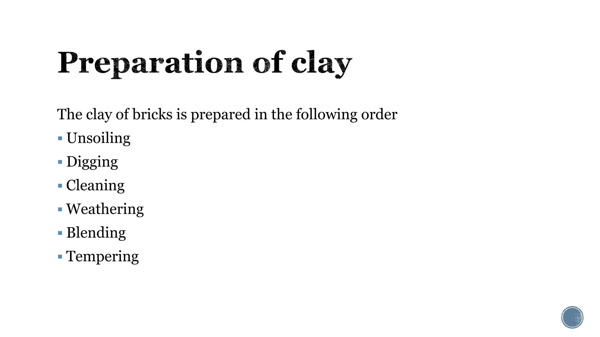 Manufacturing process of bricks | PPTX