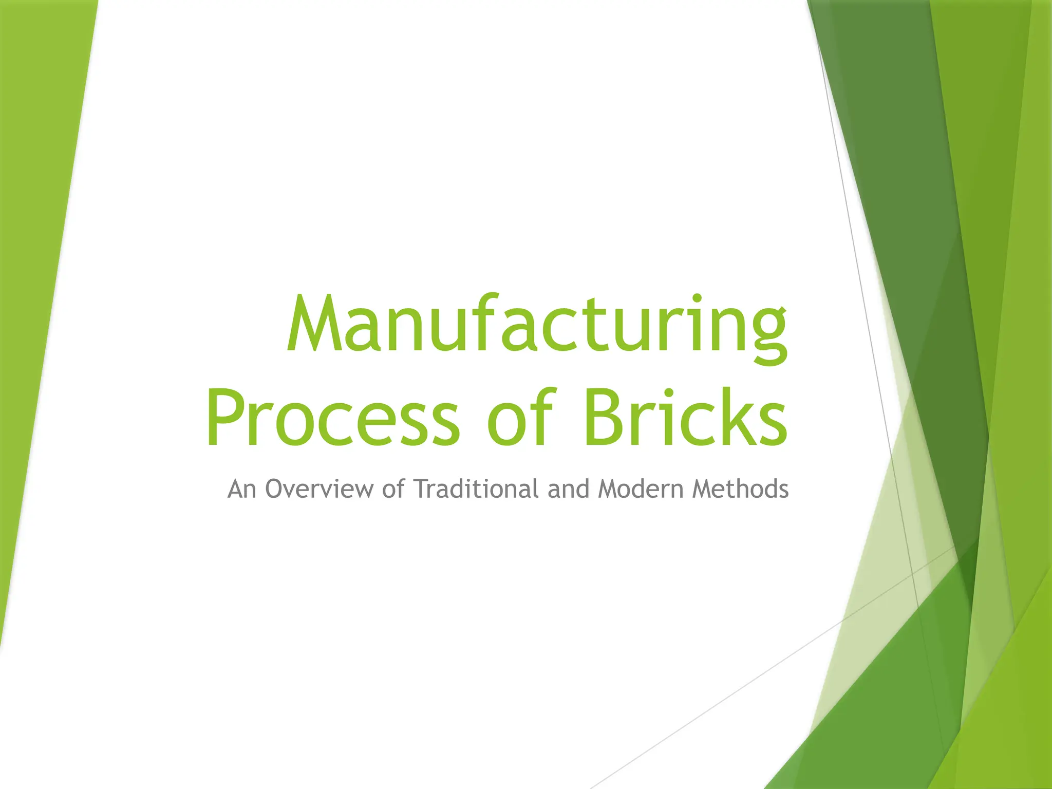 Manufacturing Bricks process applications | PPTX