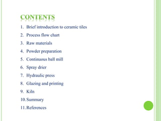 Manufacturing process of ceramic tiles | PPTX