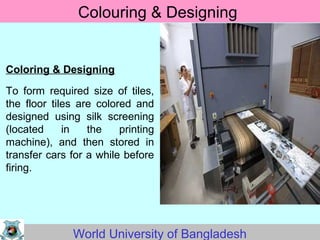 Manufacturing process of ceramic tiles | PPT