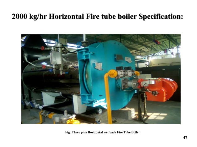 Manufacturing process of fire tube boiler | PPTX | Home Appliances | Home & Garden