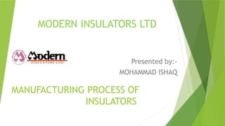 MANUFACTURING PROCESS OF INSULATORS.pptx
