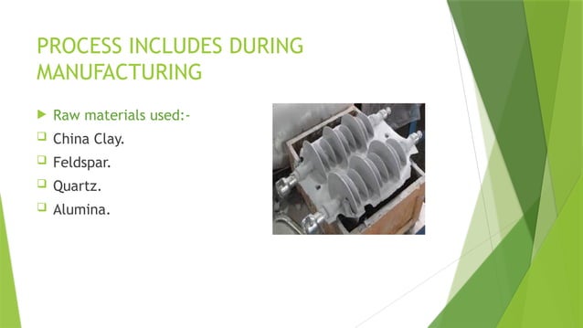 MANUFACTURING PROCESS OF INSULATORS.pptx