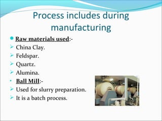 Manufacturing process of porcelain insulators | PPT