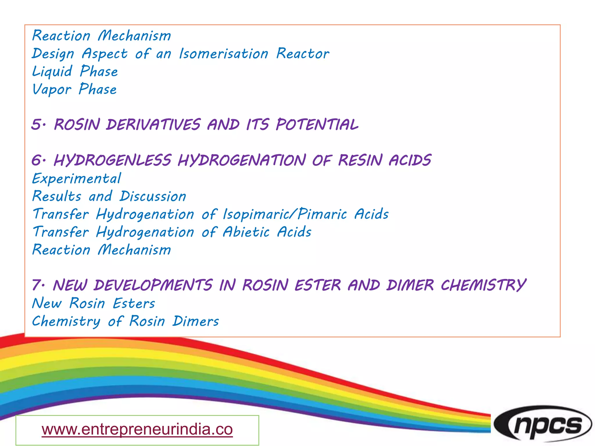 Manufacturing Process of Rosin, Terpene, Tall Oil, Resin & Dimer Acids ...