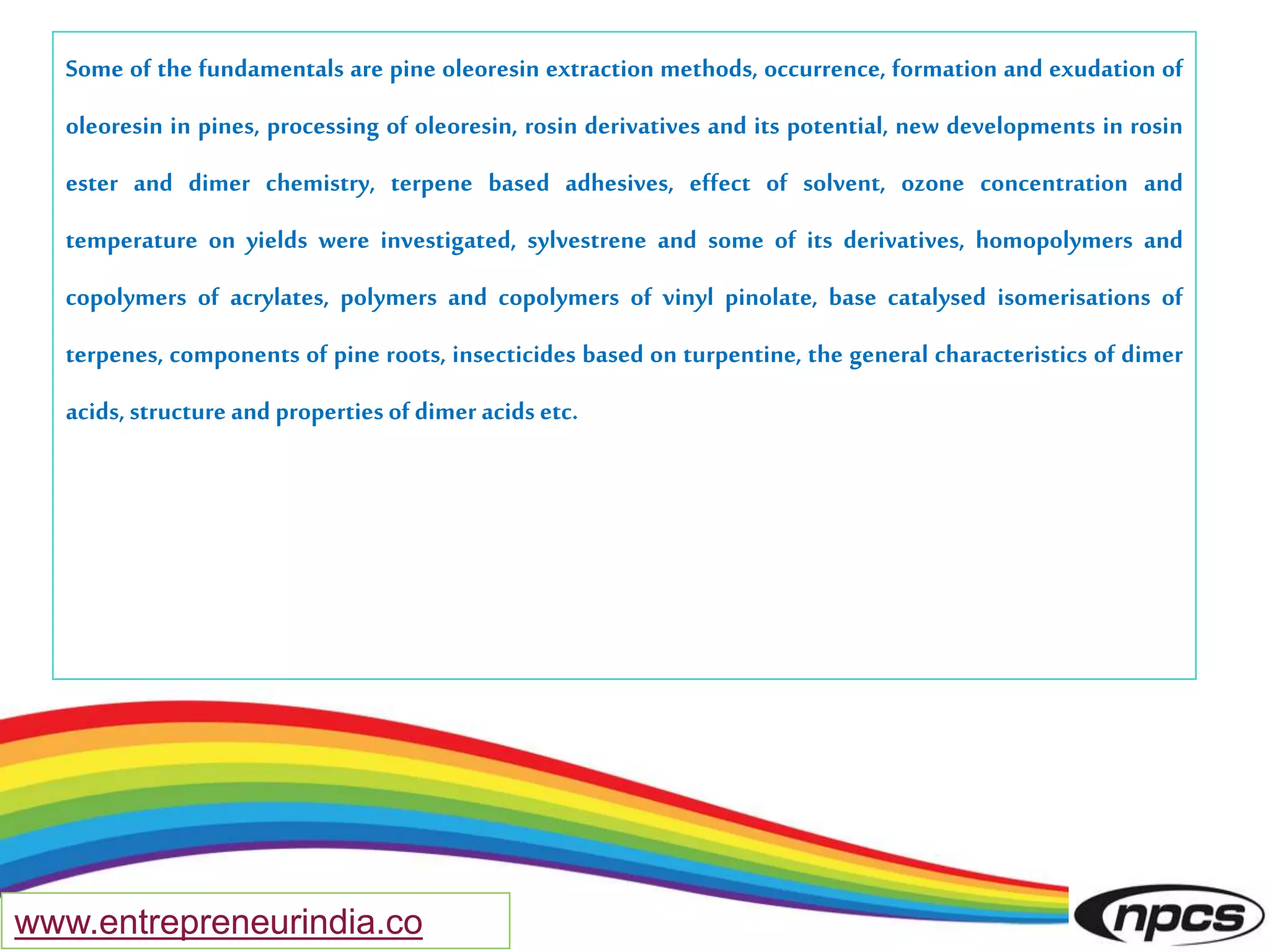 Manufacturing Process of Rosin, Terpene, Tall Oil, Resin & Dimer Acids ...