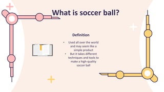 KKKM2833 - Manufacturing Process of Soccer Ball | PDF