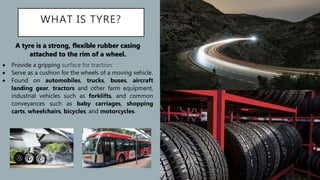 Manufacturing Process of Tyre | PPTX