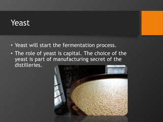 Manufacturing process of whisky | PPTX