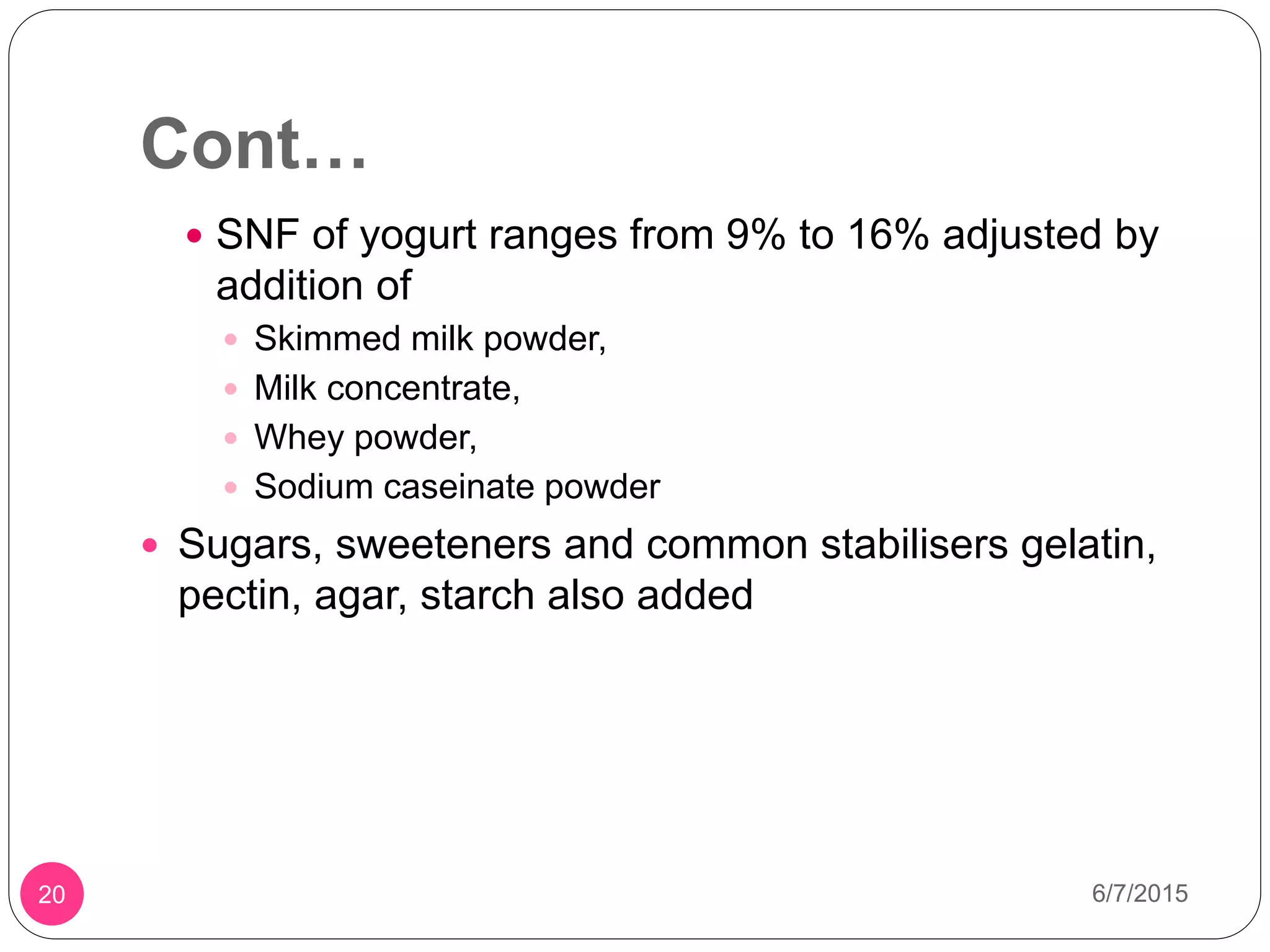 Manufacturing process of yogurt and dahi | PPTX