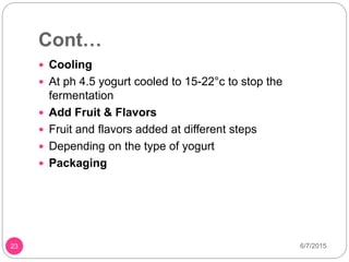 Manufacturing process of yogurt and dahi | PPTX