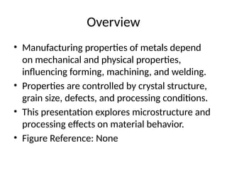 Kalpakjian Manufacturing Properties of Metals | PPTX