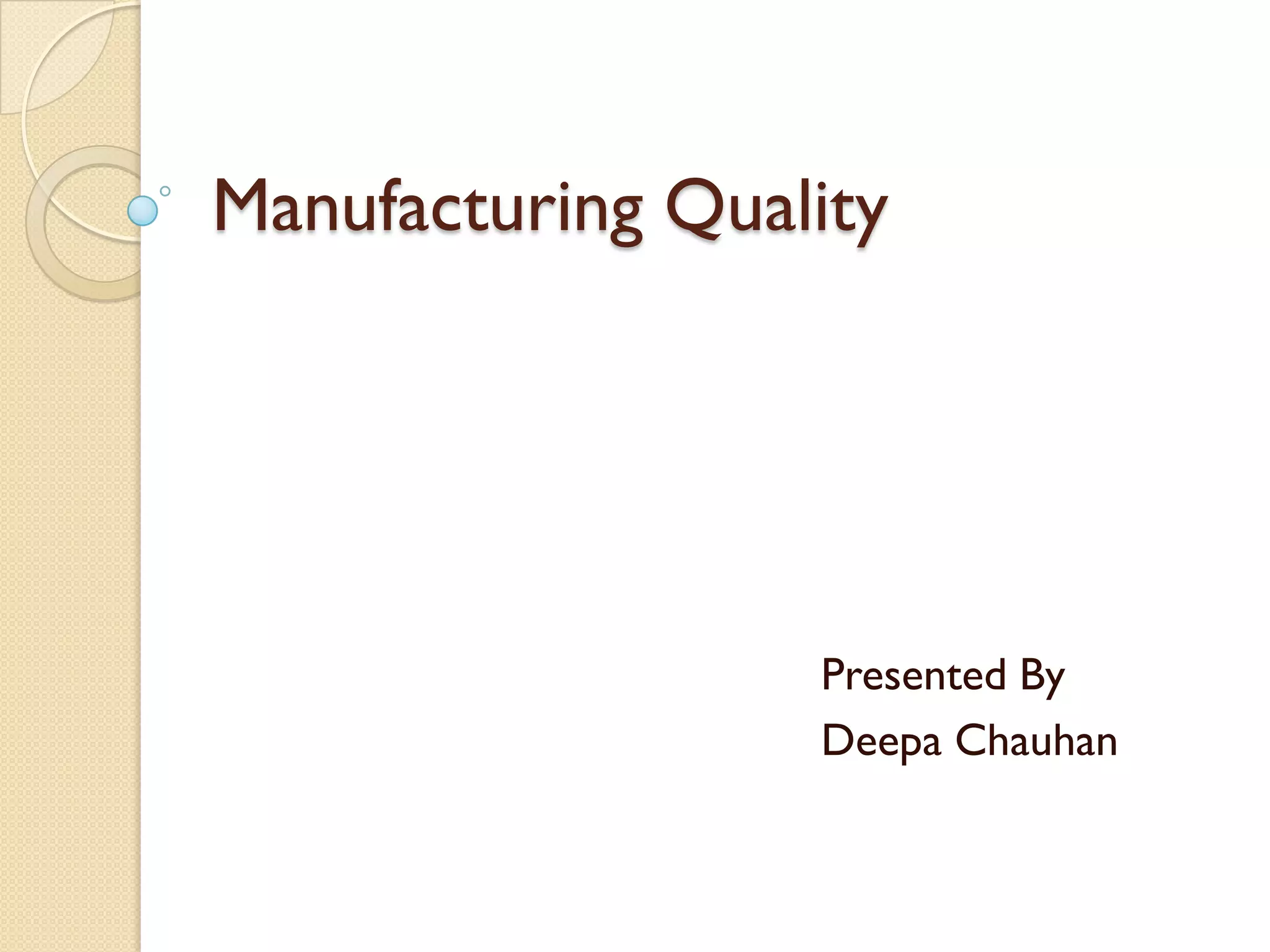 Manufacturing quality qm | PPTX