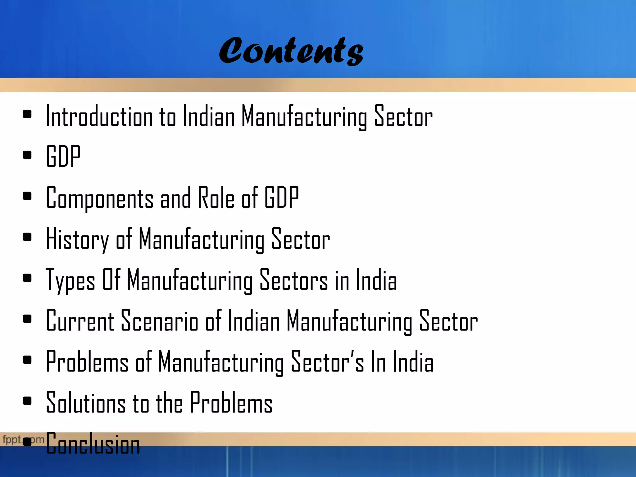 Manufacturing sector of india | PPT