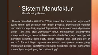 MANUFACTURING_SYSTEM_pptx.pptx