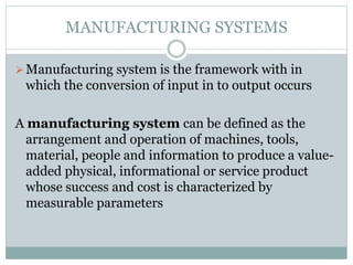 Manufacturing systems | PPTX | Manufacturing Industry | Industries