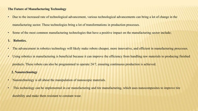 Manufacturing Technology..pptx | Manufacturing Industry | Industries