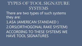 Tool geometry or layout (Manufacturing technology ) | PPTX