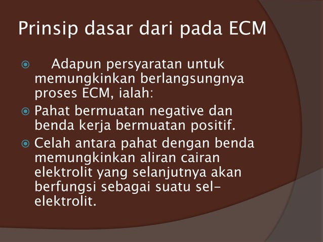 Manufaktur pemesinan non konvensional kimia (ch m,ecm) | PPTX