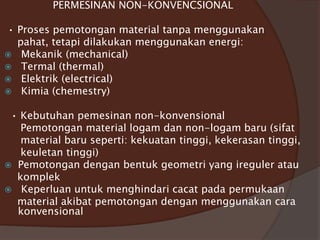 Manufaktur pemesinan non konvensional kimia (ch m,ecm) | PPTX