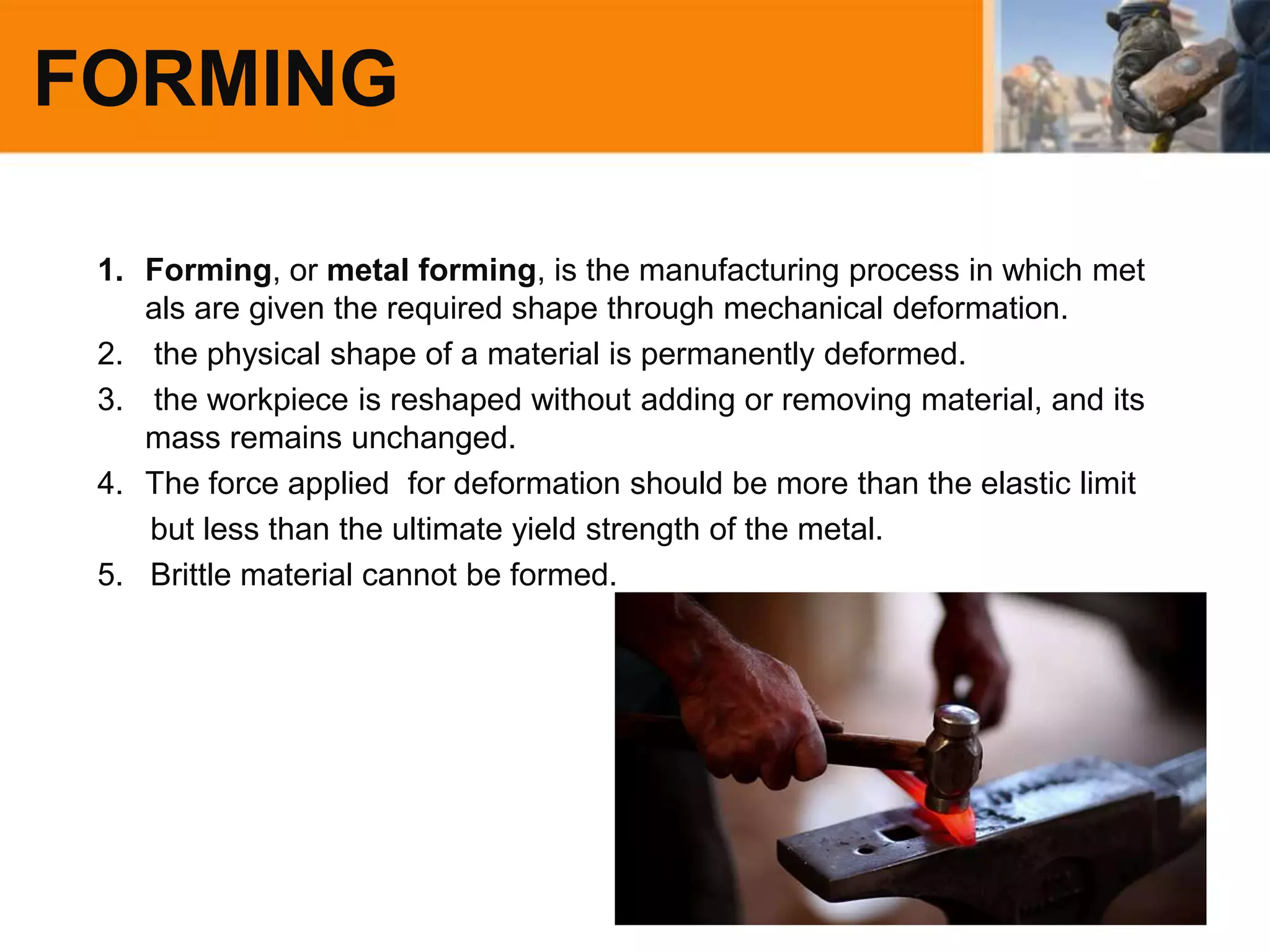 Manufacturing forming processes | PPT