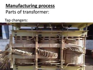 Manufaturing transformer | PPTX