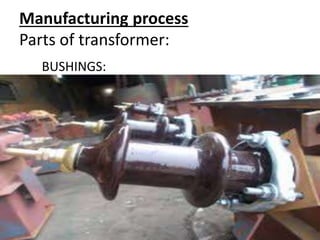 Manufaturing transformer | PPTX