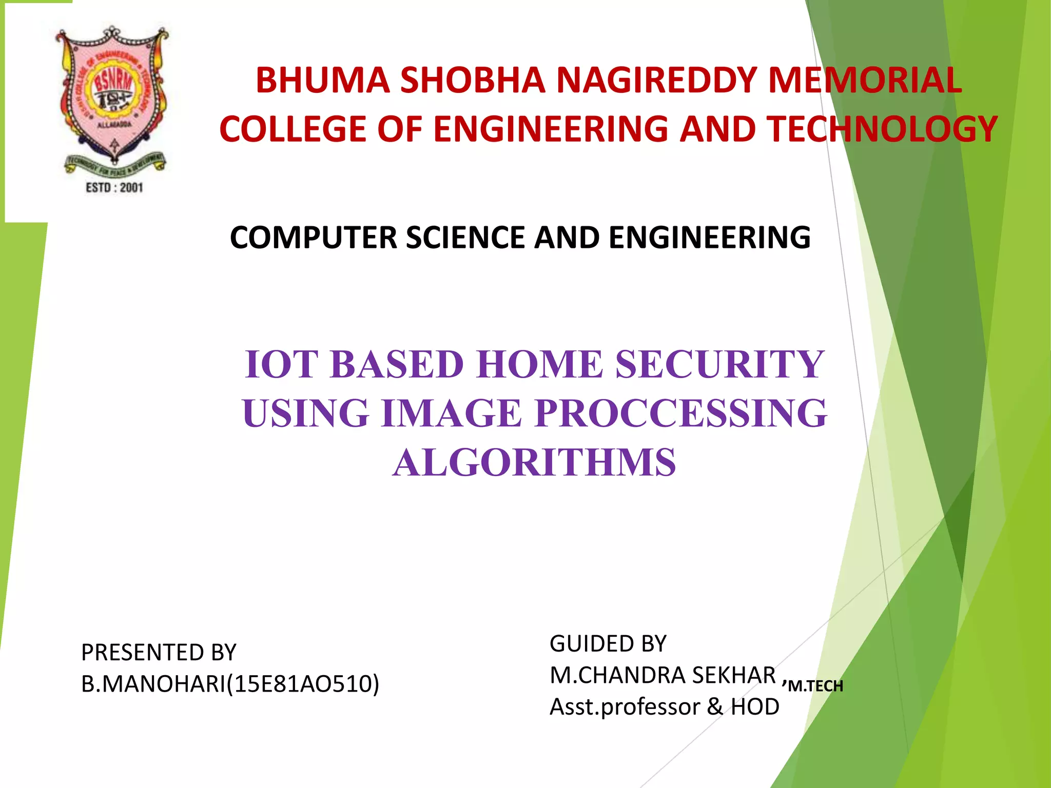 Iot Based Home Security Using Image Processing Algorithms Ppt