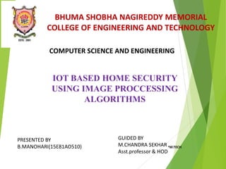 iot based home security using image processing algorithms | PPT