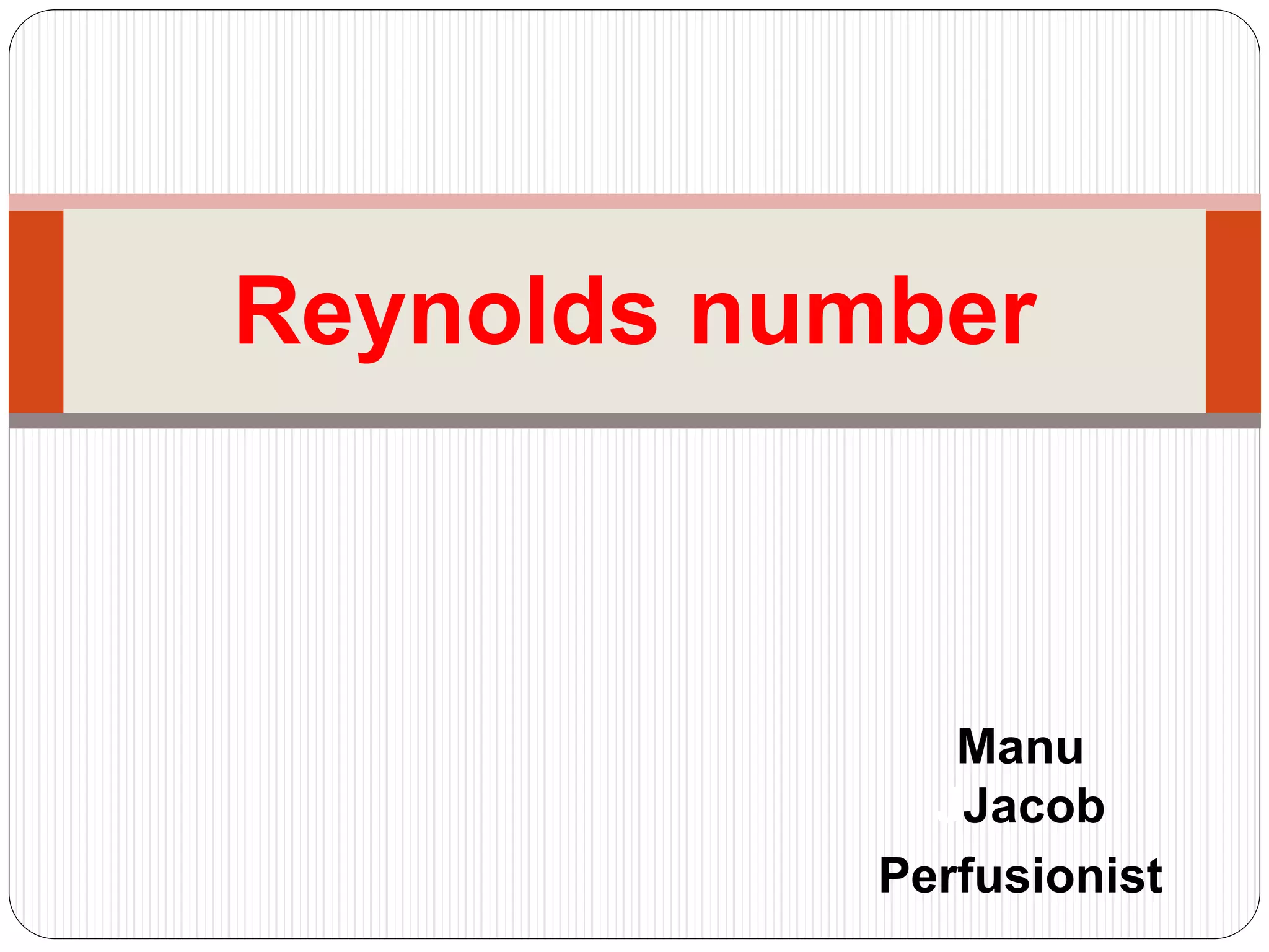 REYNOLDS NUMBER | PPTX