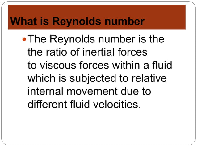 REYNOLDS NUMBER | PPTX | Physics | Science