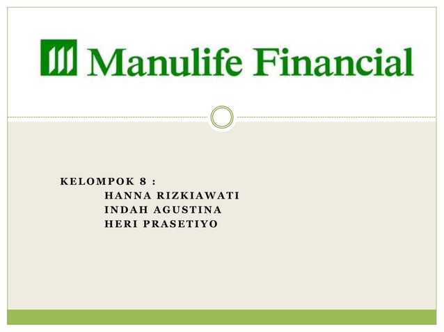 Manulife kelompok 8 | PPTX