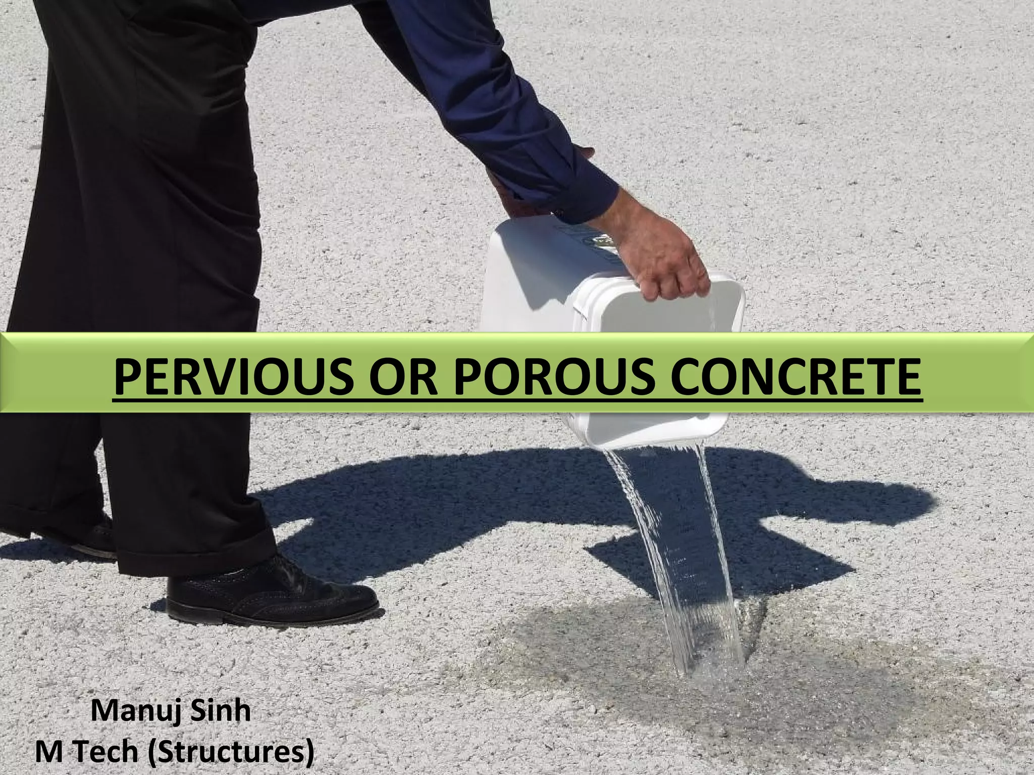 Pervious or Porous Concrete | PPT