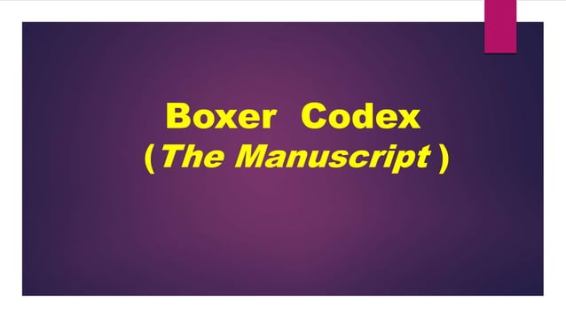 Boxer Codex Manuscript | PPT