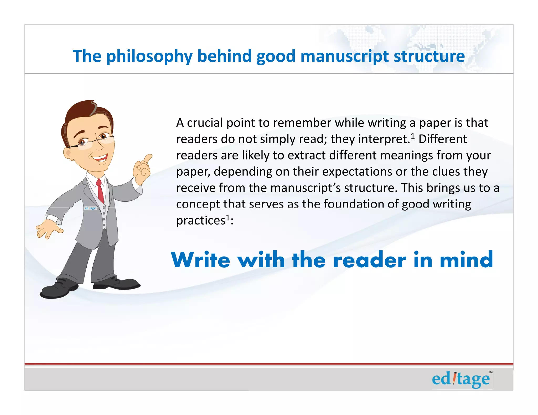 Manuscript structure: How to convey your most important ideas through ...