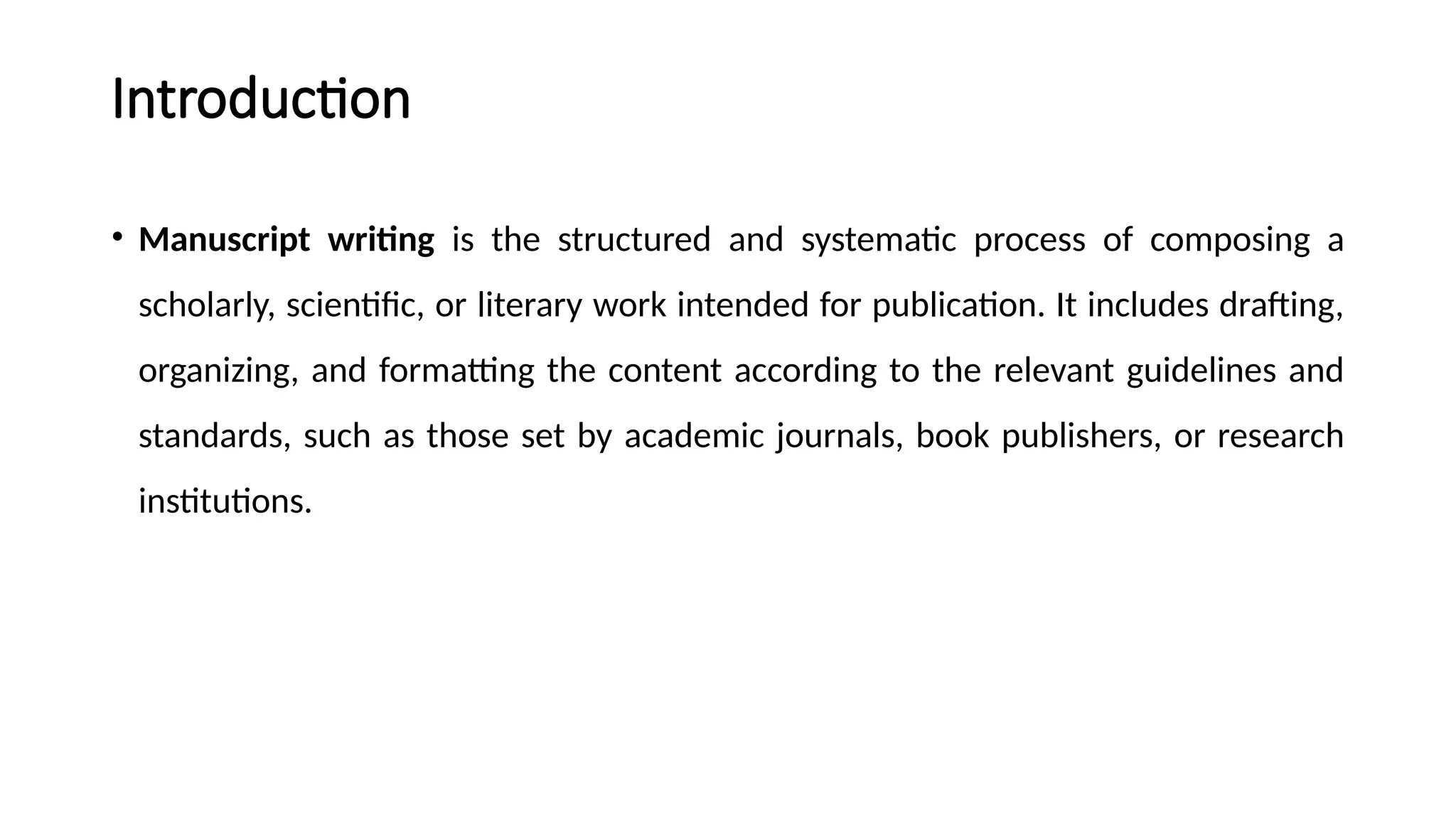 Manuscript Writing – Structure, Components, and Guidelines | PPTX